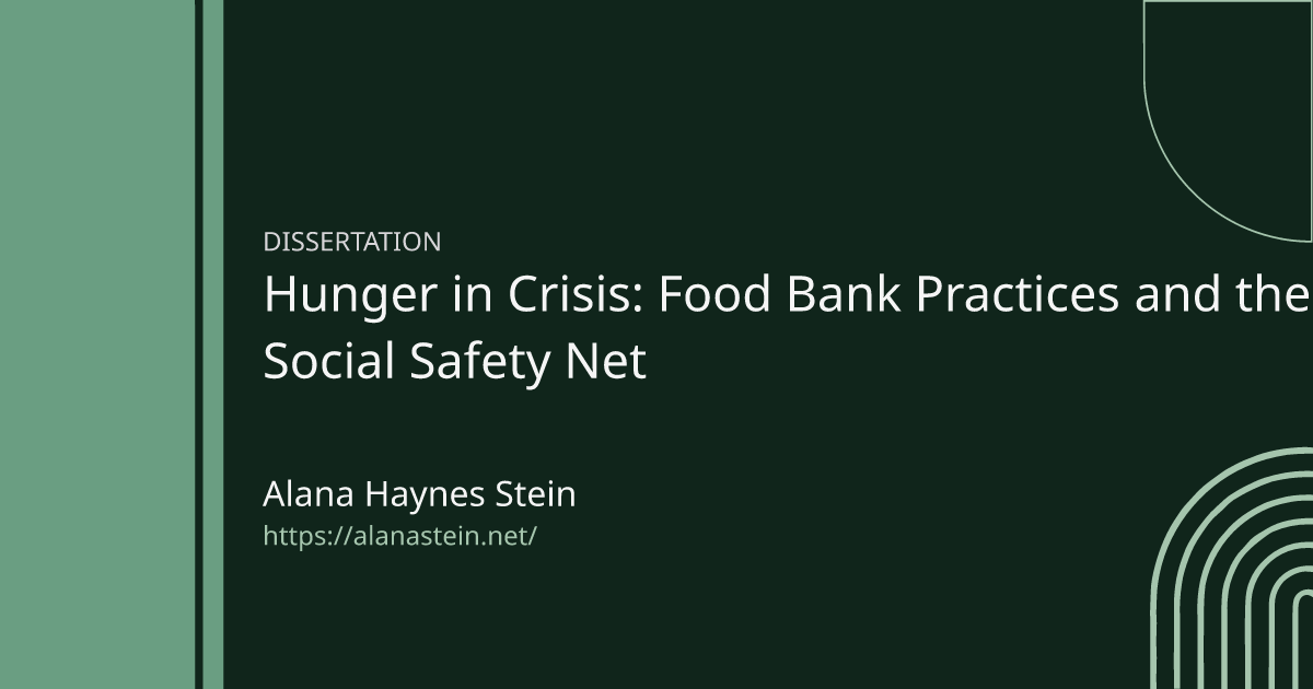 Alana Haynes Stein | Hunger in Crisis: Food Bank Practices and the ...